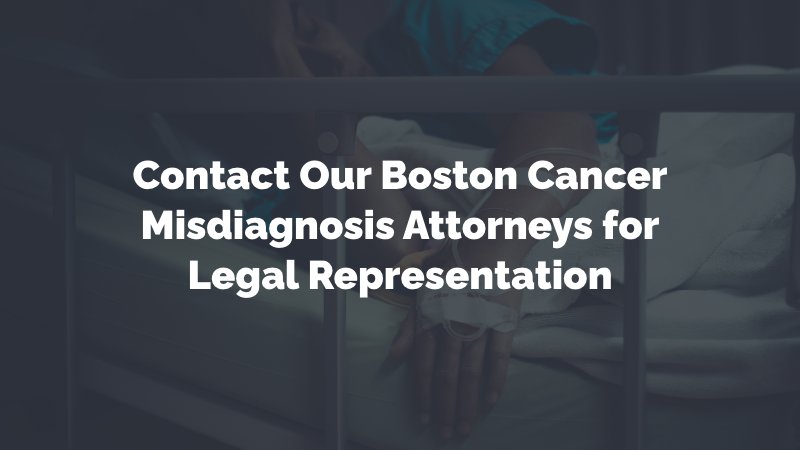 Boston Cancer Misdiagnosis Lawyer